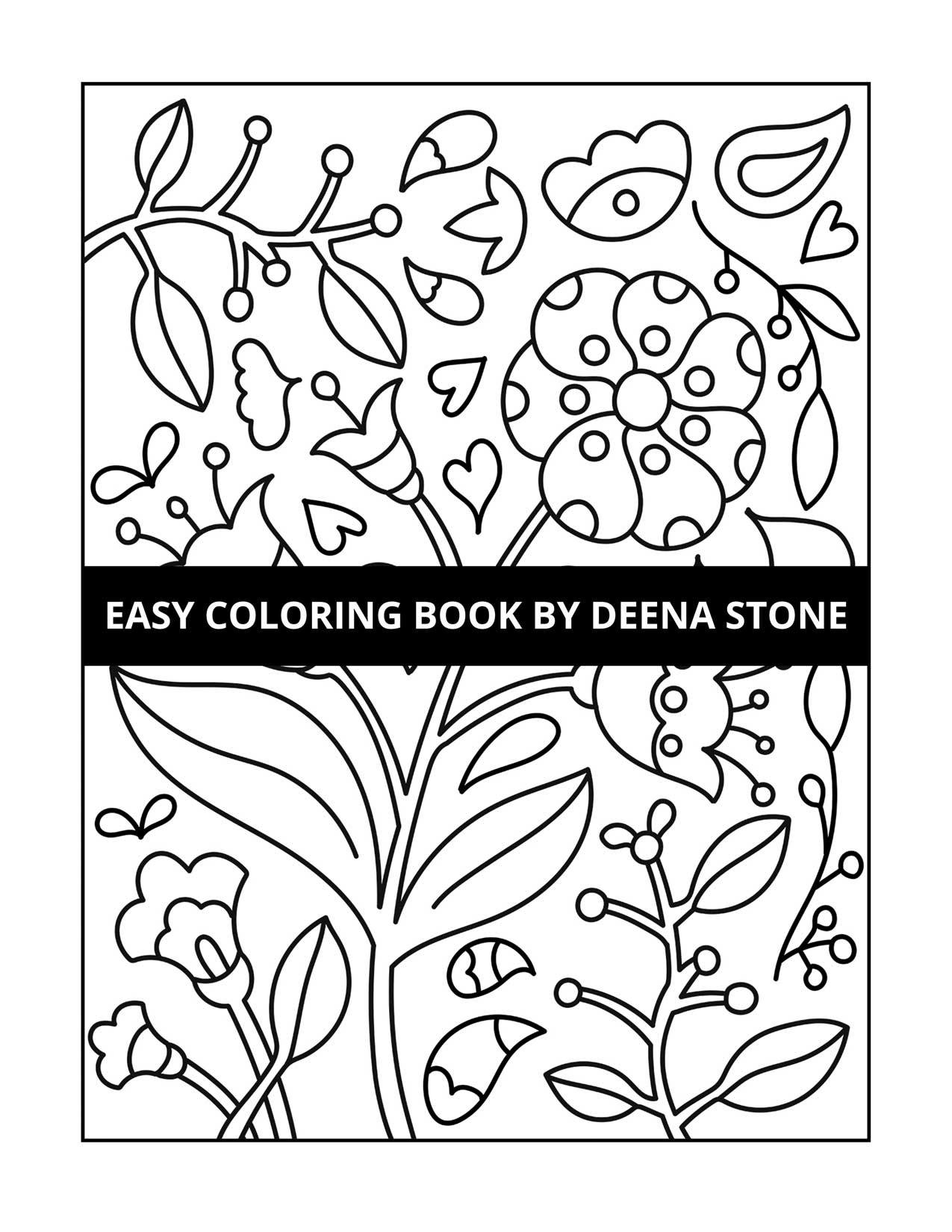 Easy Coloring Book For Adults - Deena Stone