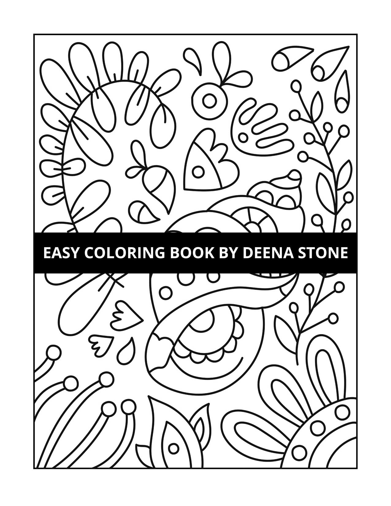 Easy Coloring Book For Adults - Deena Stone