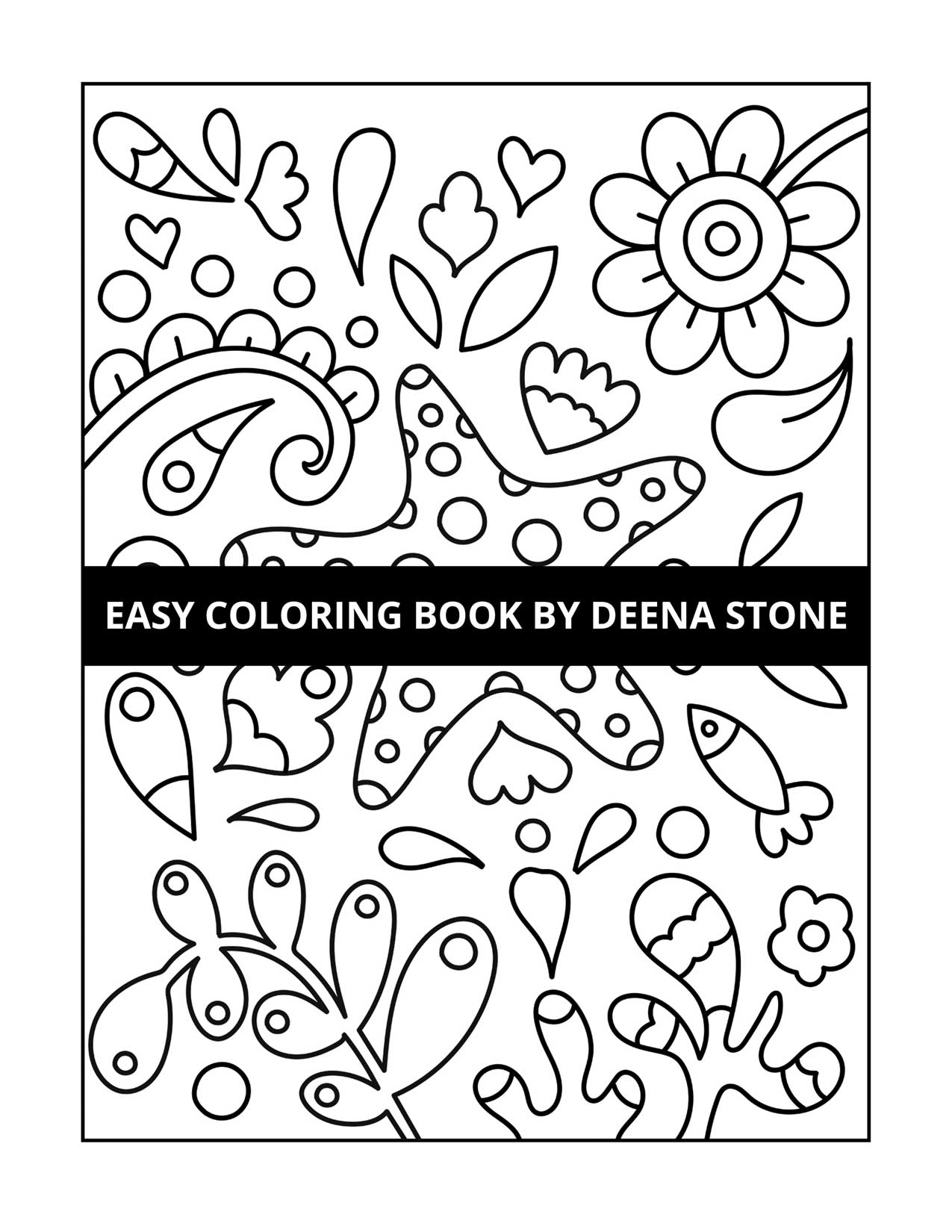 Easy Coloring Book For Adults - Deena Stone