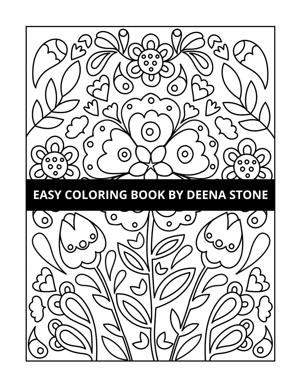Easy Coloring Book For Adults - Deena Stone