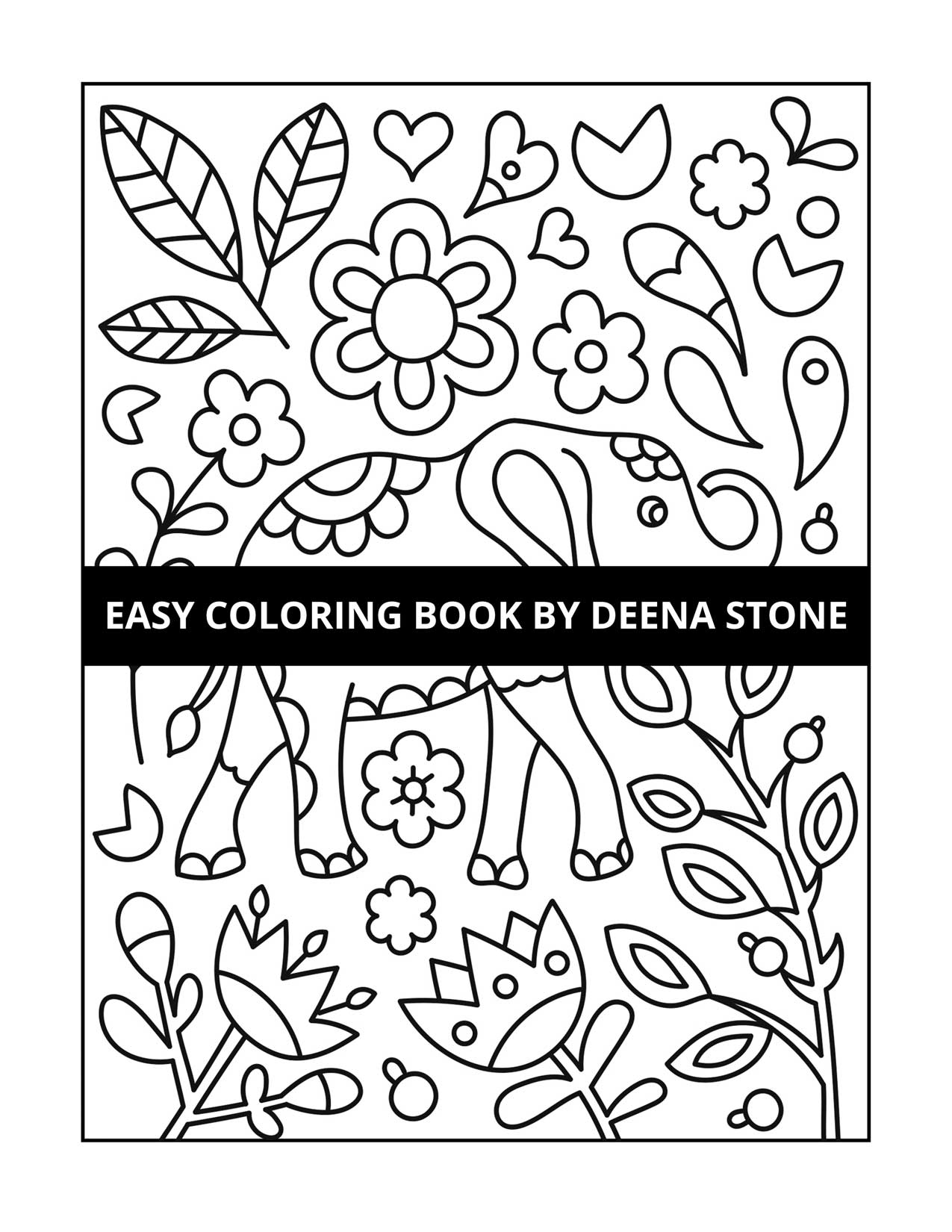 Easy Coloring Book For Adults - Deena Stone