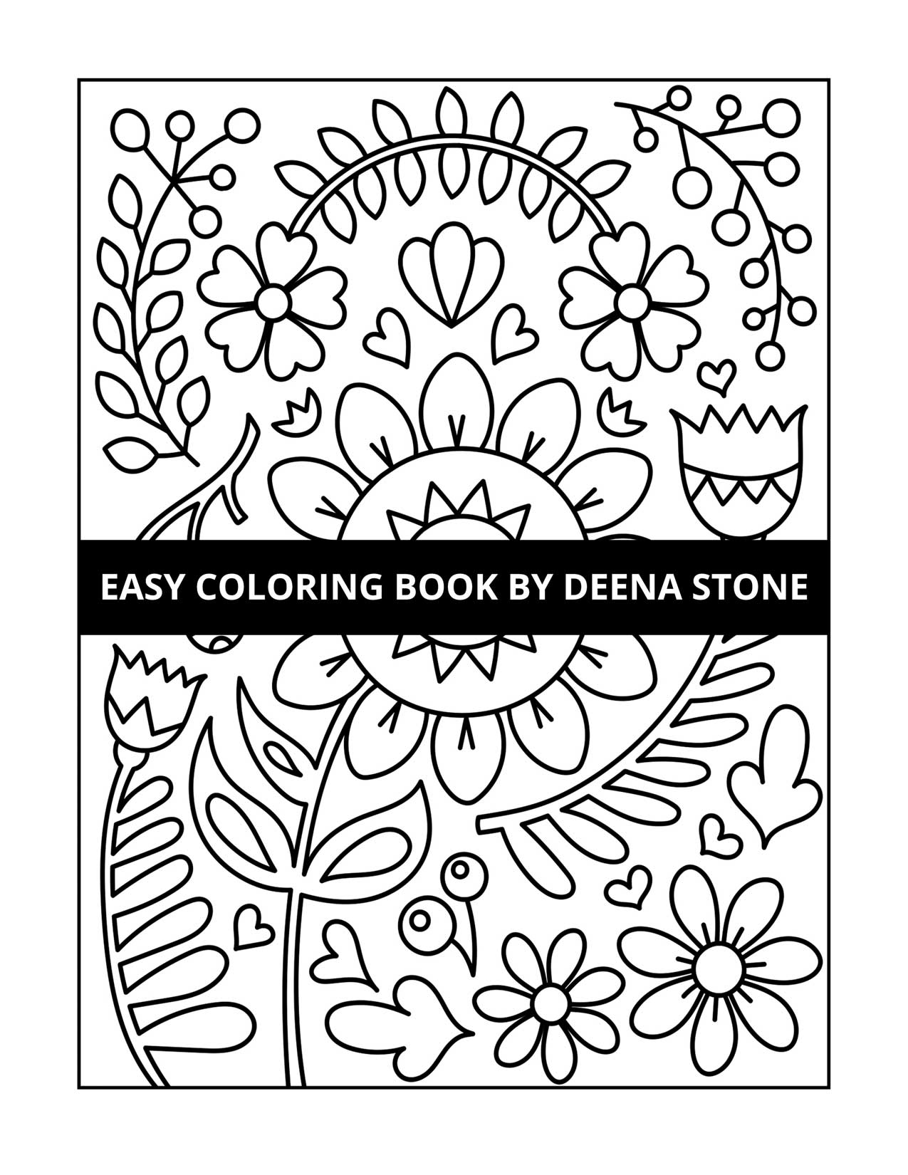 Easy Coloring Book For Adults - Deena Stone